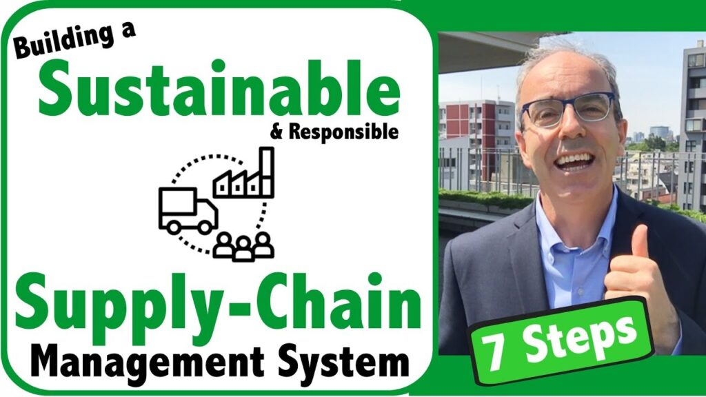 Sustainable Supply Chain Management: Best Practices for Businesses ...